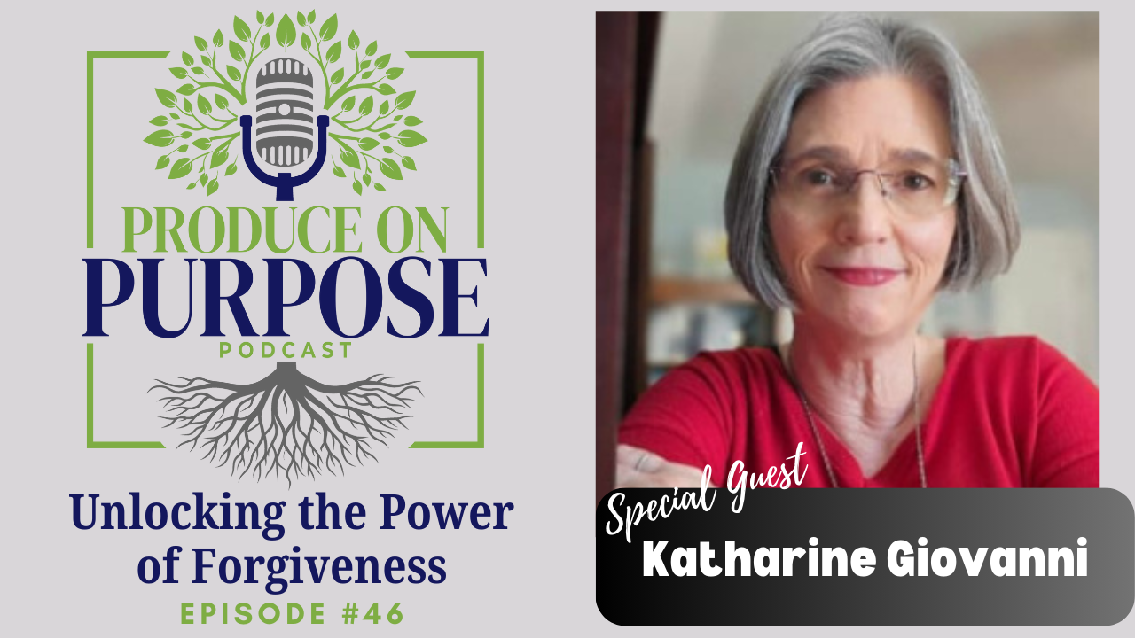 Unlocking the Power of Forgiveness with Katharine Giovanni – Randy ...